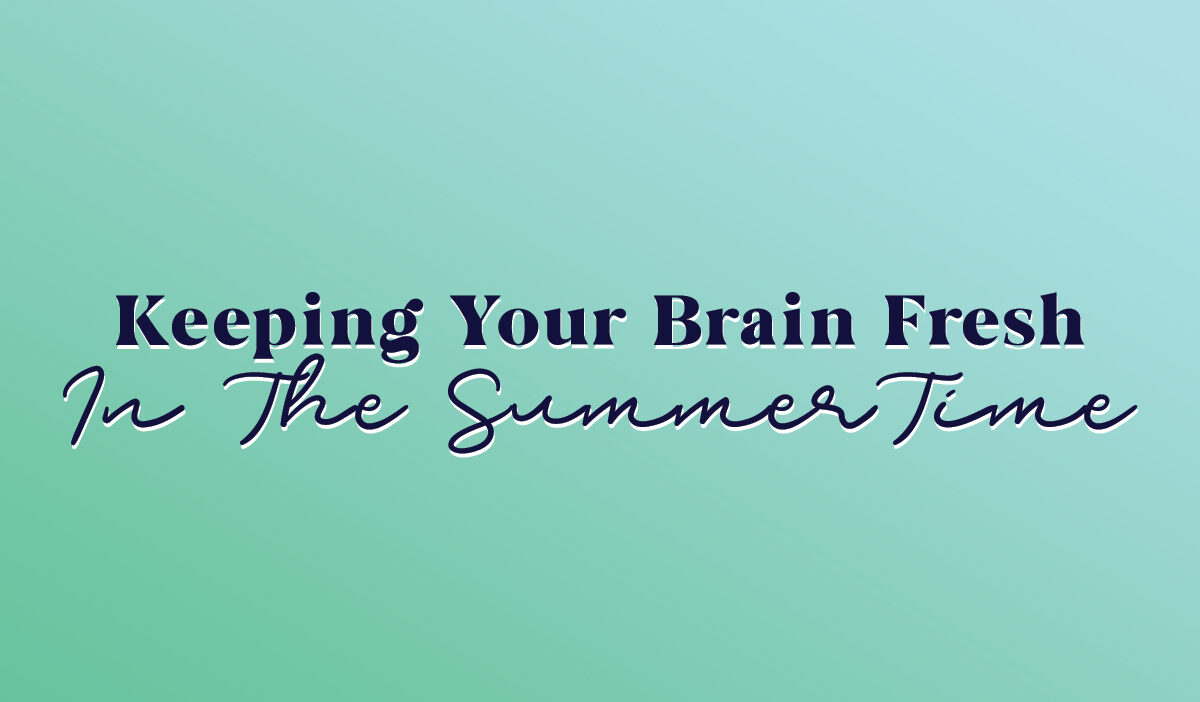 Keeping Your Brain Fresh In The Summer Time - Owensboro Parent Magazine